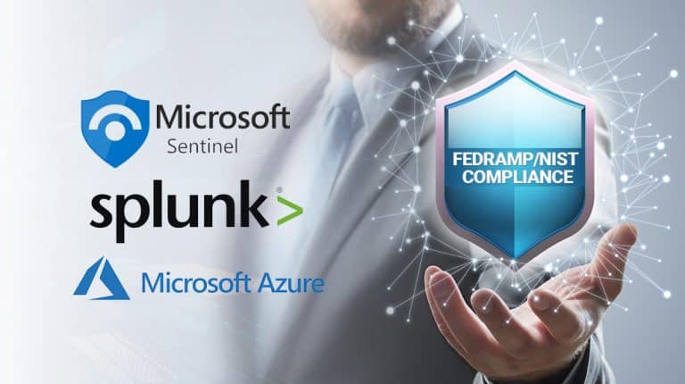 Splunk, Azure, or Sentinel for FedRAMP/NIST Compliance